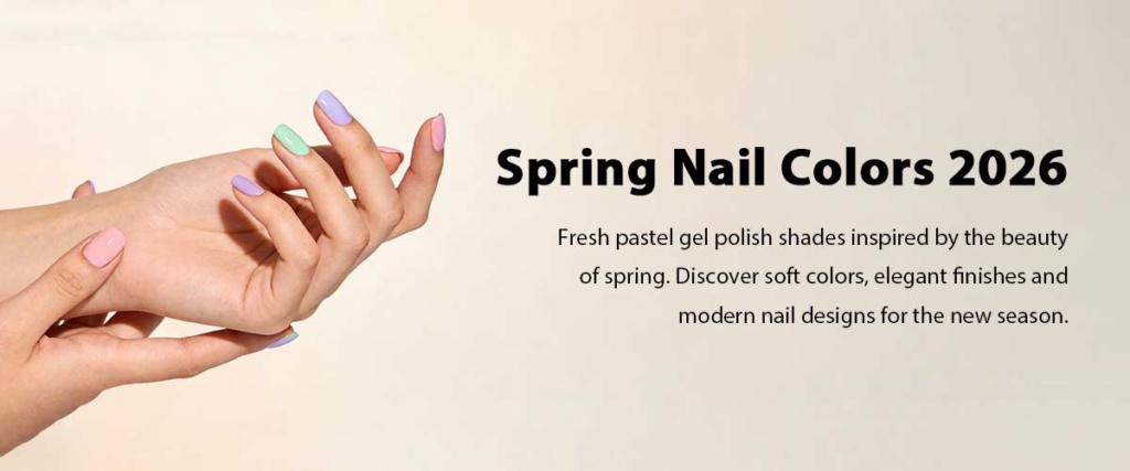 Spring Nail Colors 2026: Fresh Gel Polish Trends for the New Season ...